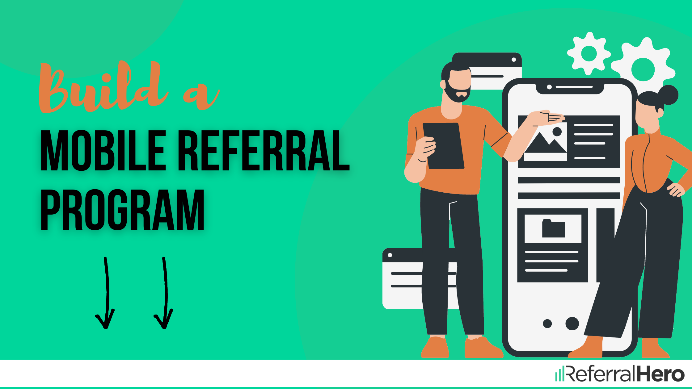 Crafting a Mobile Referral Program in Six Easy Steps | ReferralHero Blog
